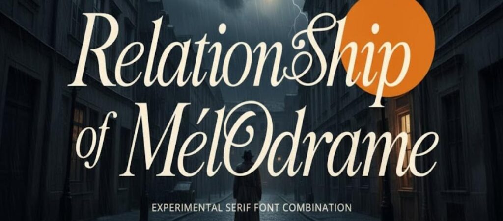 Relationship Of Melodrame Font FREE Download