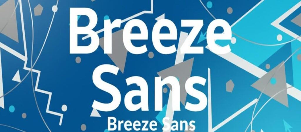Breeze Sans Font FREE Download